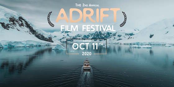 The 2nd Annual Adrift Film Festival